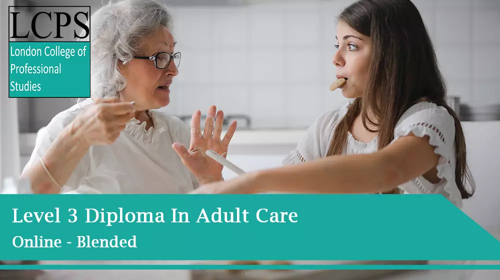 NCFE Cache Level 3 Diploma In Adult Care > Health Courses